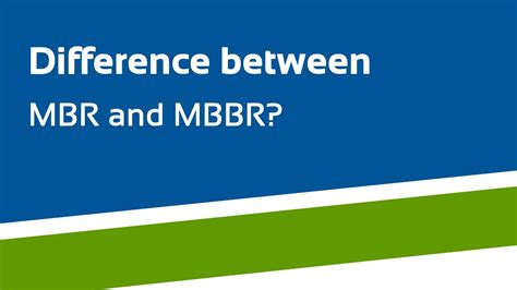 Difference Between MBR And MBBR Comparison Details