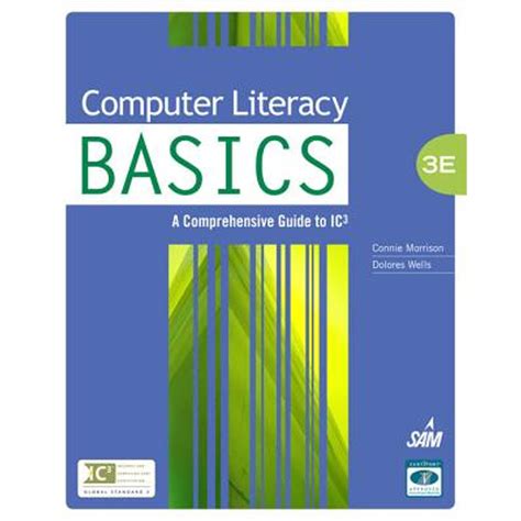 Pre Owned Computer Literacy Basics A Comprehensive Guide To Ic3 Open