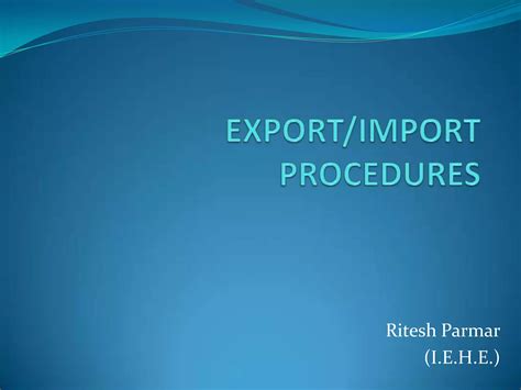 Import Export Procedure Pptx