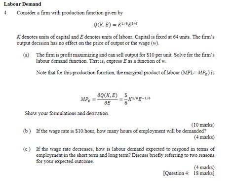 Solved Labour Demand 4 Consider A Firm With Production