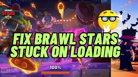 6 Ways How To Fix Brawl Stars Not Loading On Android