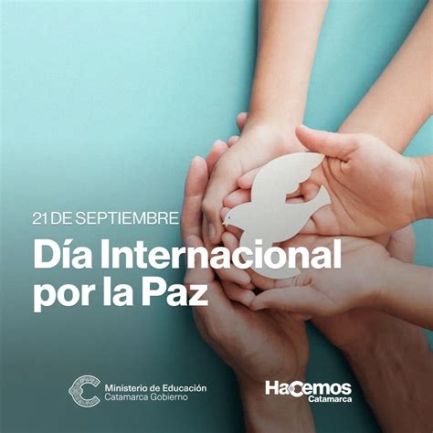 Ministerio De Educaci N Gobierno De Catamarca De Septiembre D A Internacional De La Paz