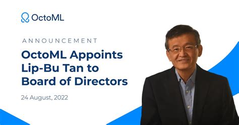 Jared Roesch On Linkedin Octoml Appoints Lip Bu Tan To Its Board Of Directors