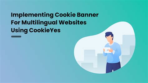 Implementing Cookie Banner For Multilingual Websites CookieYes