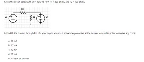 solved given the circuit below with vo 10v v3 8v r1