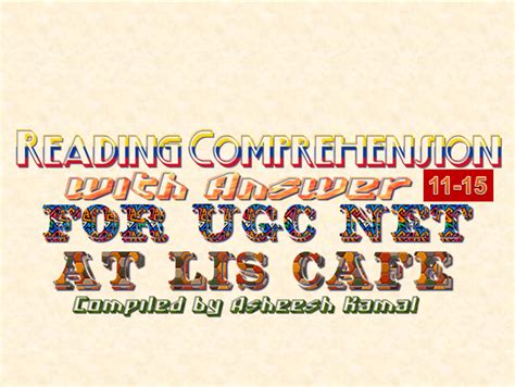 reading comprehension practice test with answer for ugc net exam 11 15