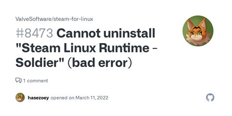 Cannot Uninstall Steam Linux Runtime Soldier Bad Error · Issue 8473 · Valvesoftwaresteam
