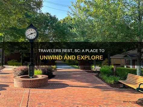 Travelers Rest Sc A Place To Unwind And Explore Quartzmountain