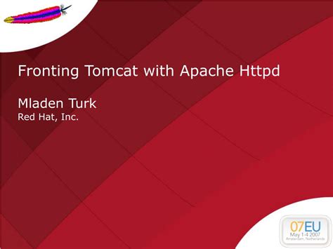 Ppt Fronting Tomcat With Apache D Mladen Turk Red Hat Inc