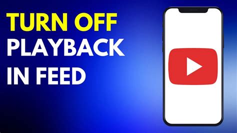 How To Turn Off Playback On Youtube Feed In YouTube