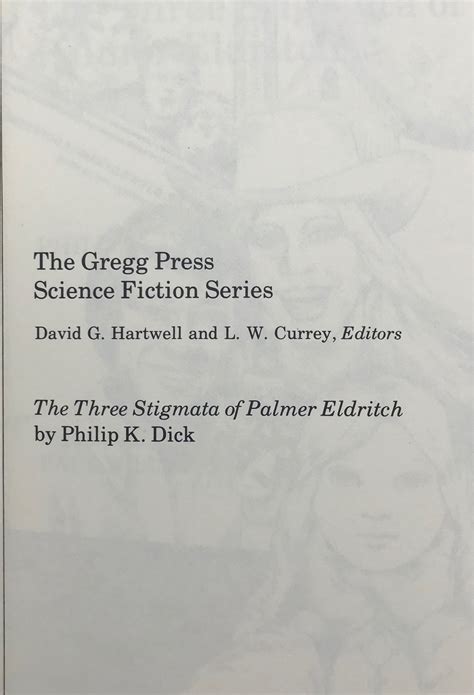 The Three Stigmata Of Palmer Eldritch By Philip K Dick 1979