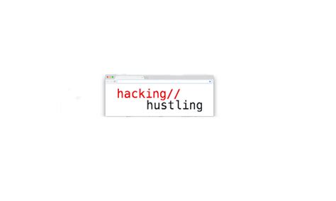 About Hackinghustling