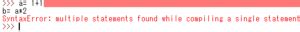 PythonにおけるSyntaxError multiple statements found while compiling a single statement の対策方法