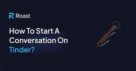 7 Dating Experts Advice On How To Start A Conversation On Tinder
