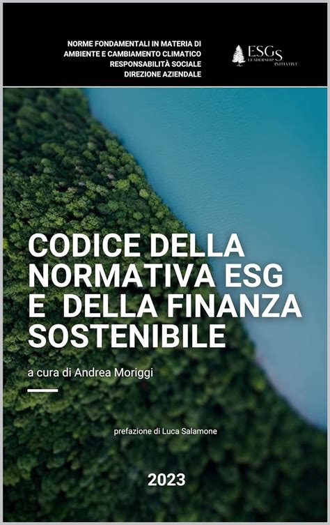 Codice Della Normativa Esg E Della Finanza Sostenibile 2023 Norme