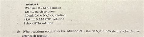 Solved Solution 1:25.0 ﻿mL 0.2 ﻿M KI solution1.0mL ﻿starch | Chegg.com