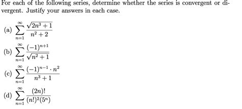 solved for each of the following series determine whether