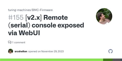 V X Remote Serial Console Exposed Via WebUI Issue Turing Machines BMC Firmware