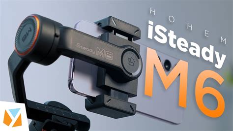 Watch Hohem Isteady M6 Mobile Gimbal Hands On Yugatech Philippines