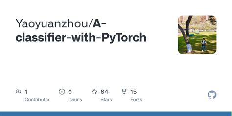 Github Yaoyuanzhoua Classifier With Pytorch