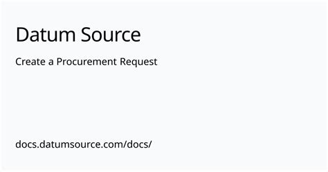Create A Procurement Request Datum Source