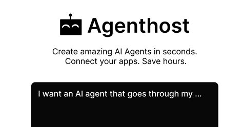 Agenthost Create Amazing Ai Agents In Seconds