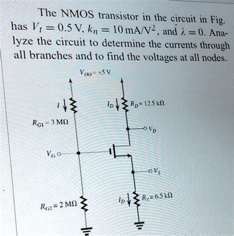 Solved The Nmos Transistor In The Circuit In Fig Has V V Kn Ma V