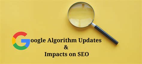 Google Algorithm Updates And Impacts On Seo