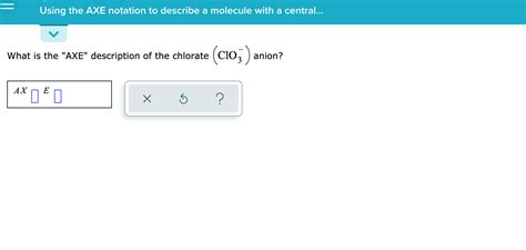 Solved Using The Axe Notation To Describe A Molecule With A