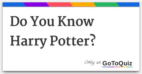 Do You Know Harry Potter