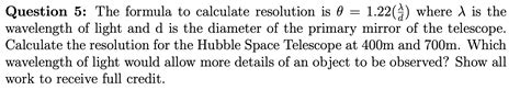 Question The Formula To Calculate Resolution Is Chegg