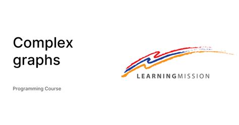 Complex Graphs Programming Course