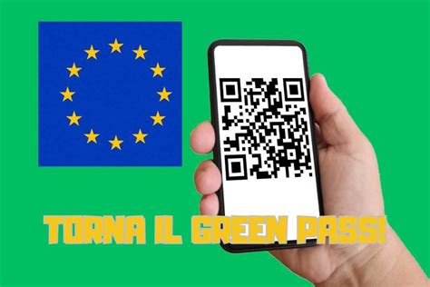 Torna Il Green Pass Italiani Sbalorditi Sarà Obbligatorio La