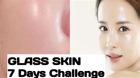 7 Days Glass Skin Challenge Flawless Glowing Glass Skin In Just 7 Days