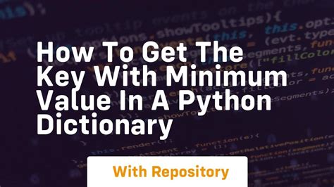 how to get the key with minimum value in a python dictionary youtube