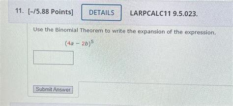 Solved Use The Binomial Theorem To Write The Expansion Of Chegg
