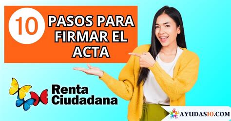10 Pasos Para Firmar El Acta De Compromisos De La Renta Ciudadana