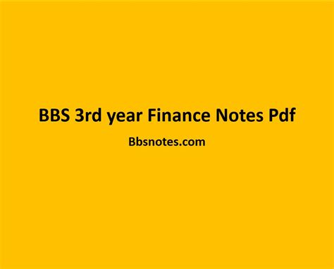 Bbs 3rd Year Finance Notes Pdf Bbs Notes