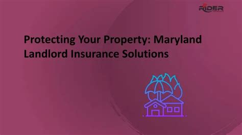 Ppt Protecting Your Property Maryland Landlord Insurance Solutions