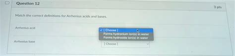 Solved Match The Correct Definitions For Arrhenius Acids And