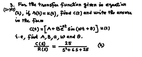 Solved For The Transfer Function Given In