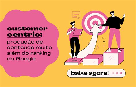 Customer Centric Como Utilizar A Estratégia Gummy