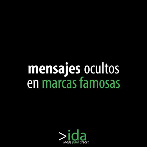 Mensajes Ocultos En Marcas Famosas Mensajes Logos De Marcas Famosas
