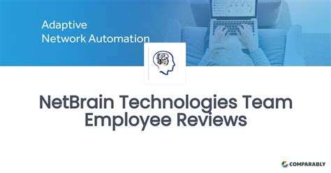 netbrain technologies team employee reviews comparably