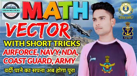 Vector For Airforce Navy Coast Guard Airforce Maths Classes 2024