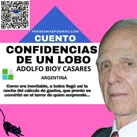 Confidencias de un lobo de Adolfo Bioy Casares Cuento Frases más poemas