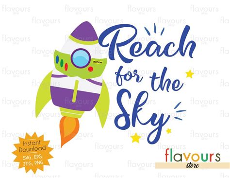 Reach For The Sky Toy Story Instant Download Svg Files Toy