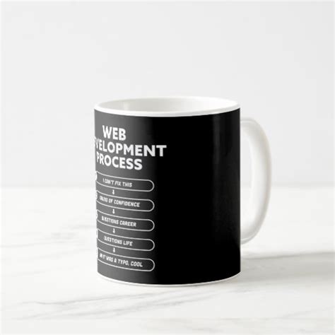 Web Development Process Coding Geek T Coffee Mug Zazzle