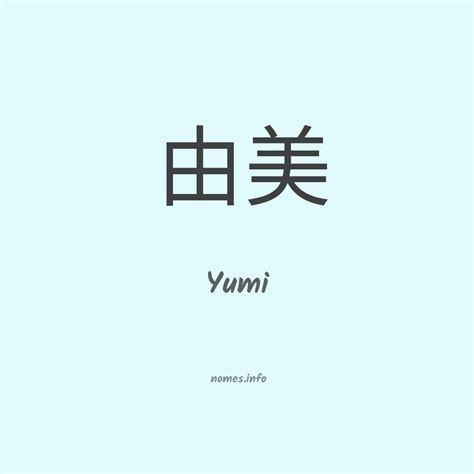 Significado Do Nome Yumi