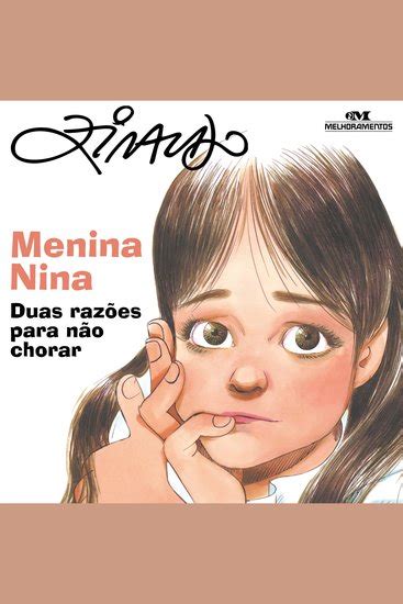 Menina Nina Duas Razões Para Não Chorar Read Book Online